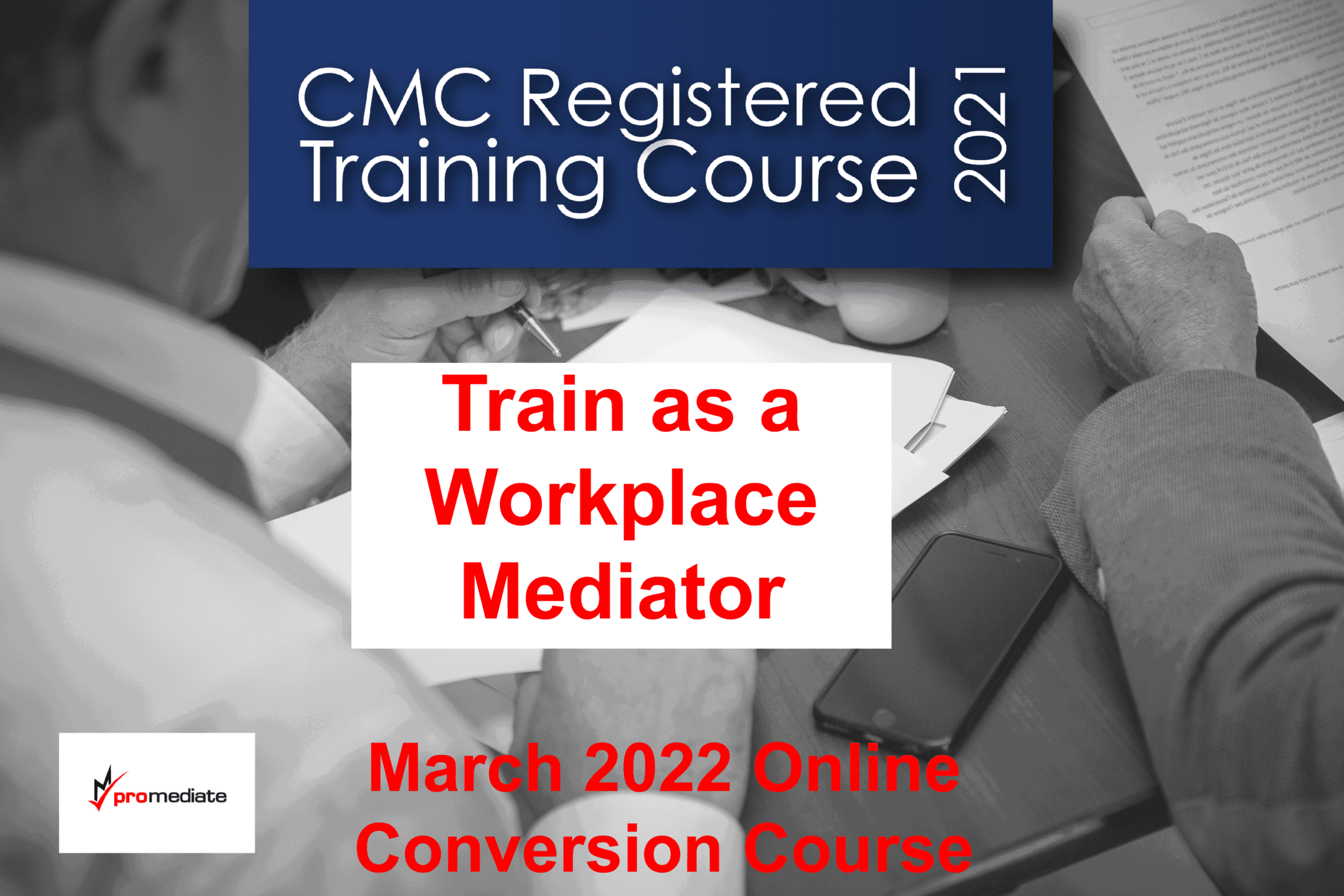 Mediator Training - Train to become a CMC Registered Civil Mediator